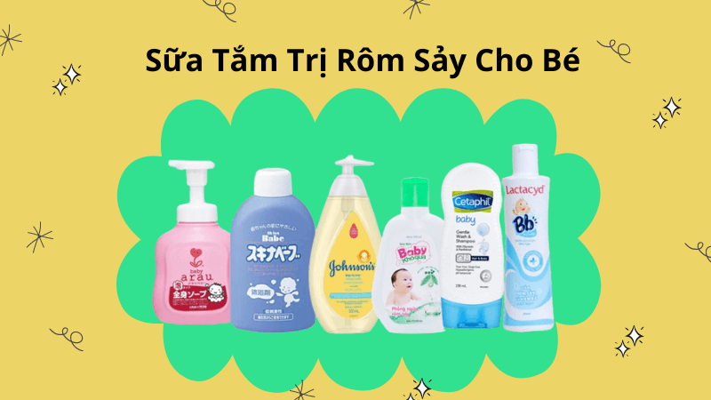 Review top 9 sữa tắm trị rôm sảy cho bé hiệu quả, an toàn